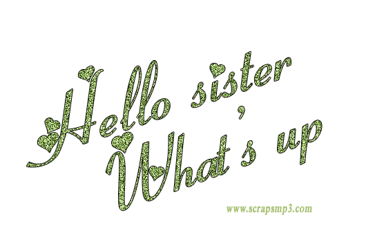 Hello Sister Quotes