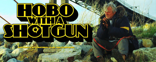 Download Movie Hobo With A Shotgun Gif